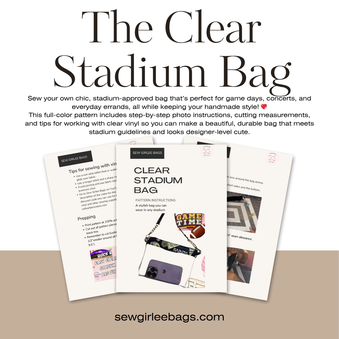 Clear Stadium Bag Pattern – Sew Girlee Bags